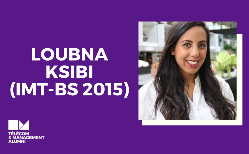 Portrait de Loubna KSIBI (IMT-BS 2015), Co-fondatrice de Meet my Mama
