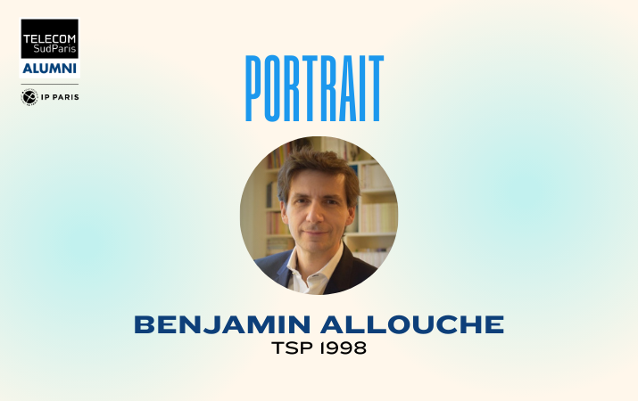 Portrait de Benjamin Allouche (TSP 1998), Directeur-fondateur chez ...